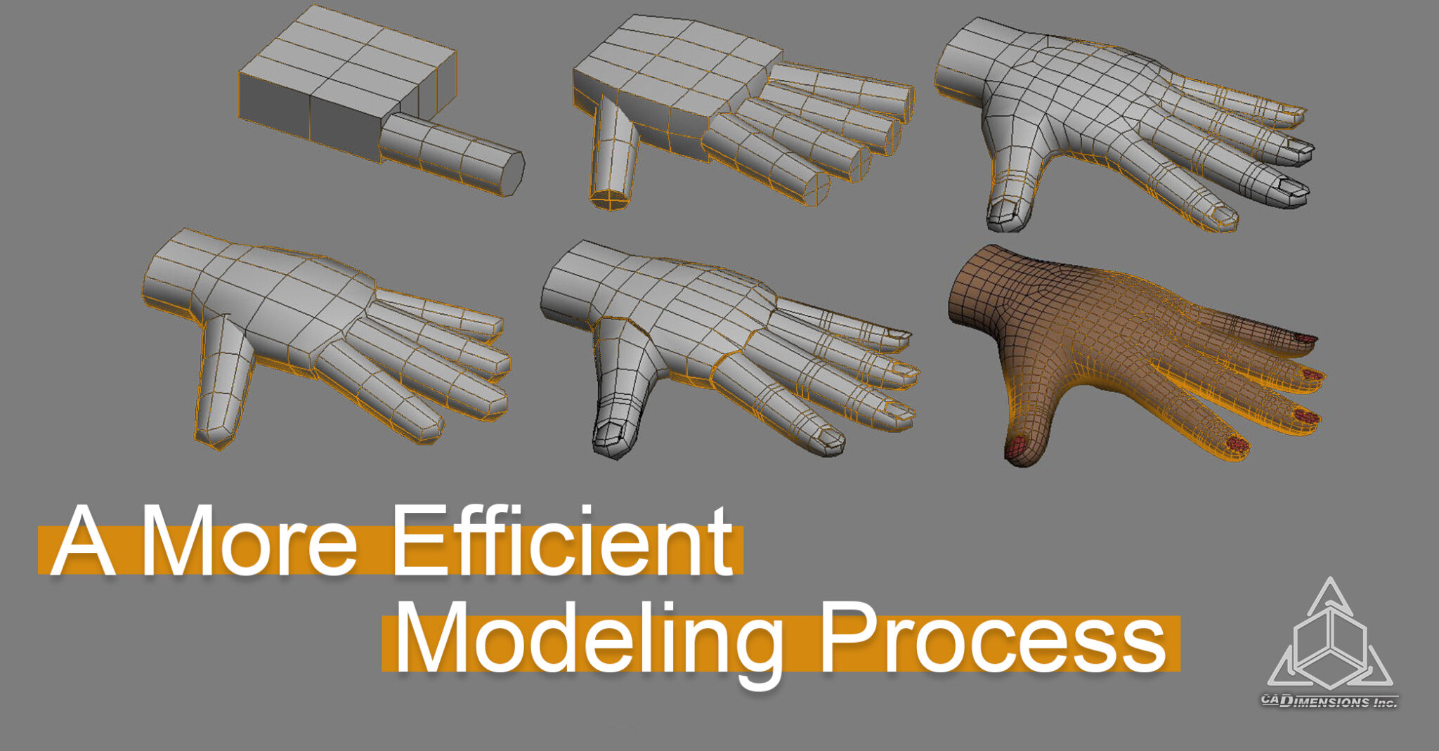 A More Efficient Modeling Process CADimensions